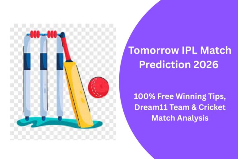 Tomorrow IPL Match Prediction 2026 – 100% Free Winning Tips, Dream11 ...